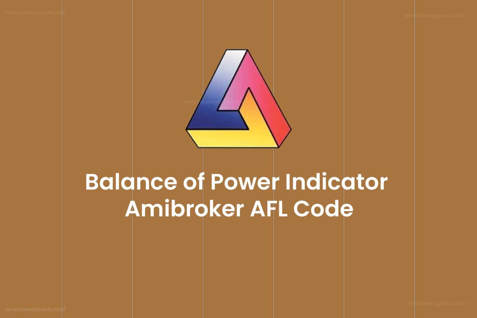 Balance of Power Indicator Amibroker AFL Code - ZeroBrokerageClub